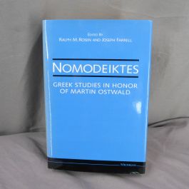 Nomodeiktes:-Greek-Studies-in-Honor-of-Martin-Ostwald-University-of ...
