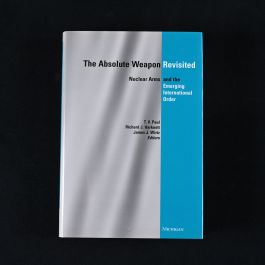 Paul,-T.V.-The-Absolute-Weapon-Revisited:-Nuclear-Arms-and-the-Emerging ...